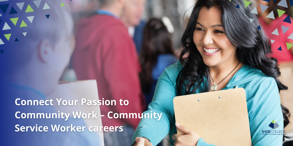 Connect Your Passion to Community Work into a Career | triOS College
